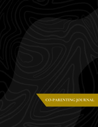 Co-Parenting Journal: The Ultimate Resource for Navigating Custody ...