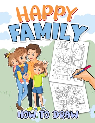 How To Draw Happy Family: Mastering The Art Of Drawing With 25 Easy And ...