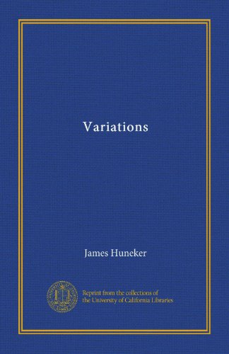 Variations by James Huneker | Goodreads