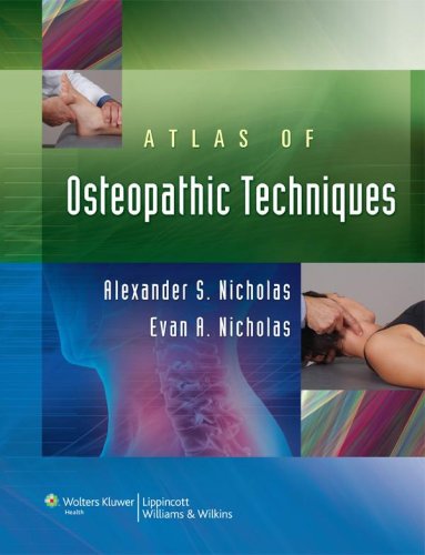 Atlas of Osteopathic Techniques (Point by Alexander S. Nicholas | Goodreads