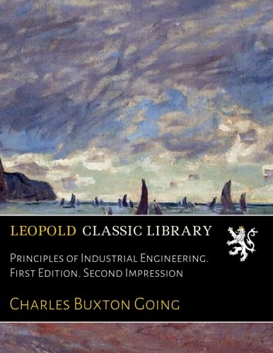 Principles of Industrial Engineering. First Edition. Second Impression ...