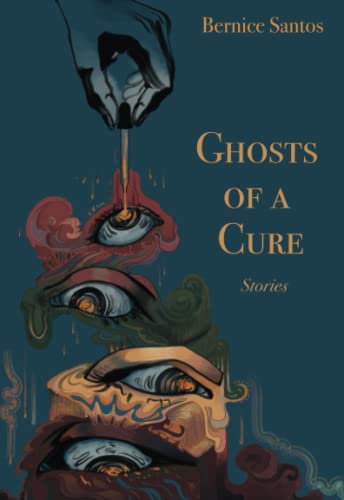 Ghosts of a Cure by Bernice Santos | Goodreads