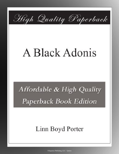 A Black Adonis by Linn Boyd Porter | Goodreads