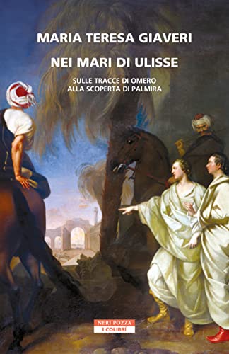 Nei mari di Ulisse (Italian Edition) by Maria Teresa Giaveri | Goodreads