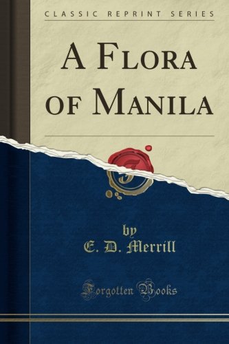 A Flora of Manila (Classic Reprint) by William D. Hazlitt | Goodreads