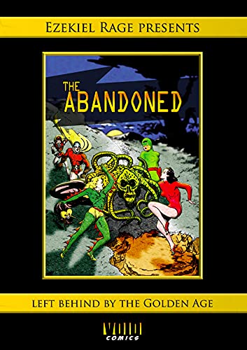 The Abandoned: Left behind by the Golden Age (Void Comics Graphic ...