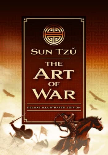 The Art of War: (Deluxe Illustrated Edition) by Sun Tzu | Goodreads