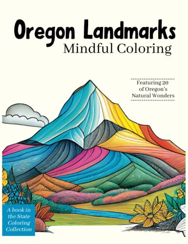 Oregon Landmarks: Mindful Coloring by Cole Doolittle | Goodreads
