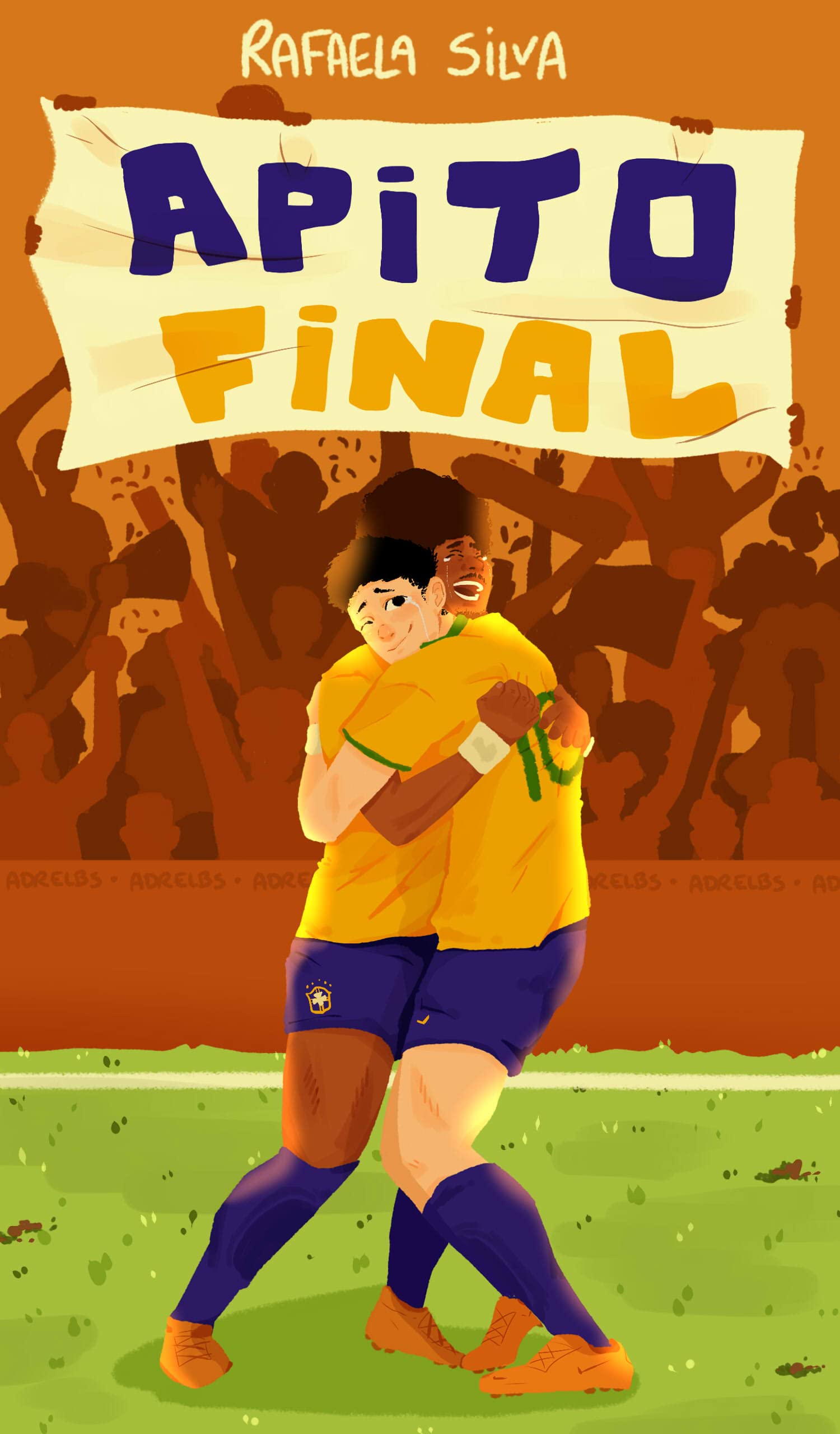 Apito Final (Portuguese Edition) by Rafaela Silva | Goodreads
