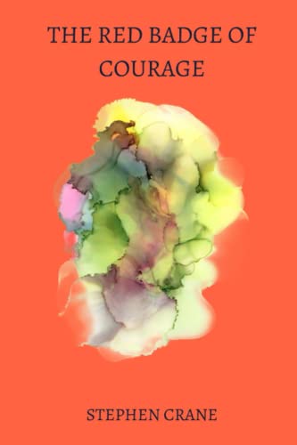 The Red Badge of Courage by stephen crane by Stephen Crane | Goodreads