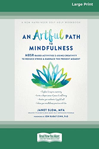 An Artful Path to Mindfulness: MBSR-Based Activities for Using ...