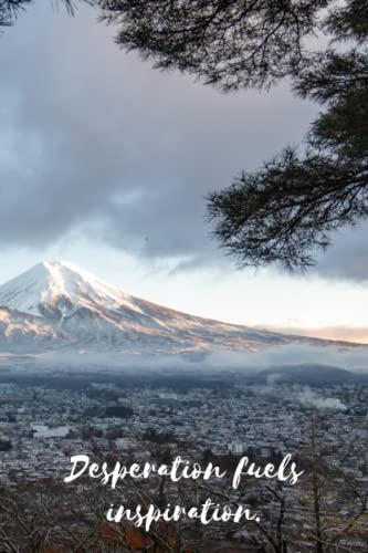 Desperation fuels inspiration.: The notebook consists of motivational ...