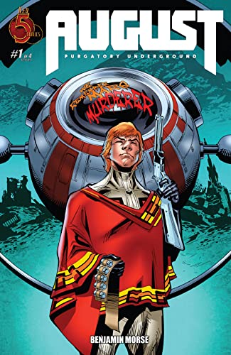 August: Purgatory Underground #1 by Benjamin Morse | Goodreads