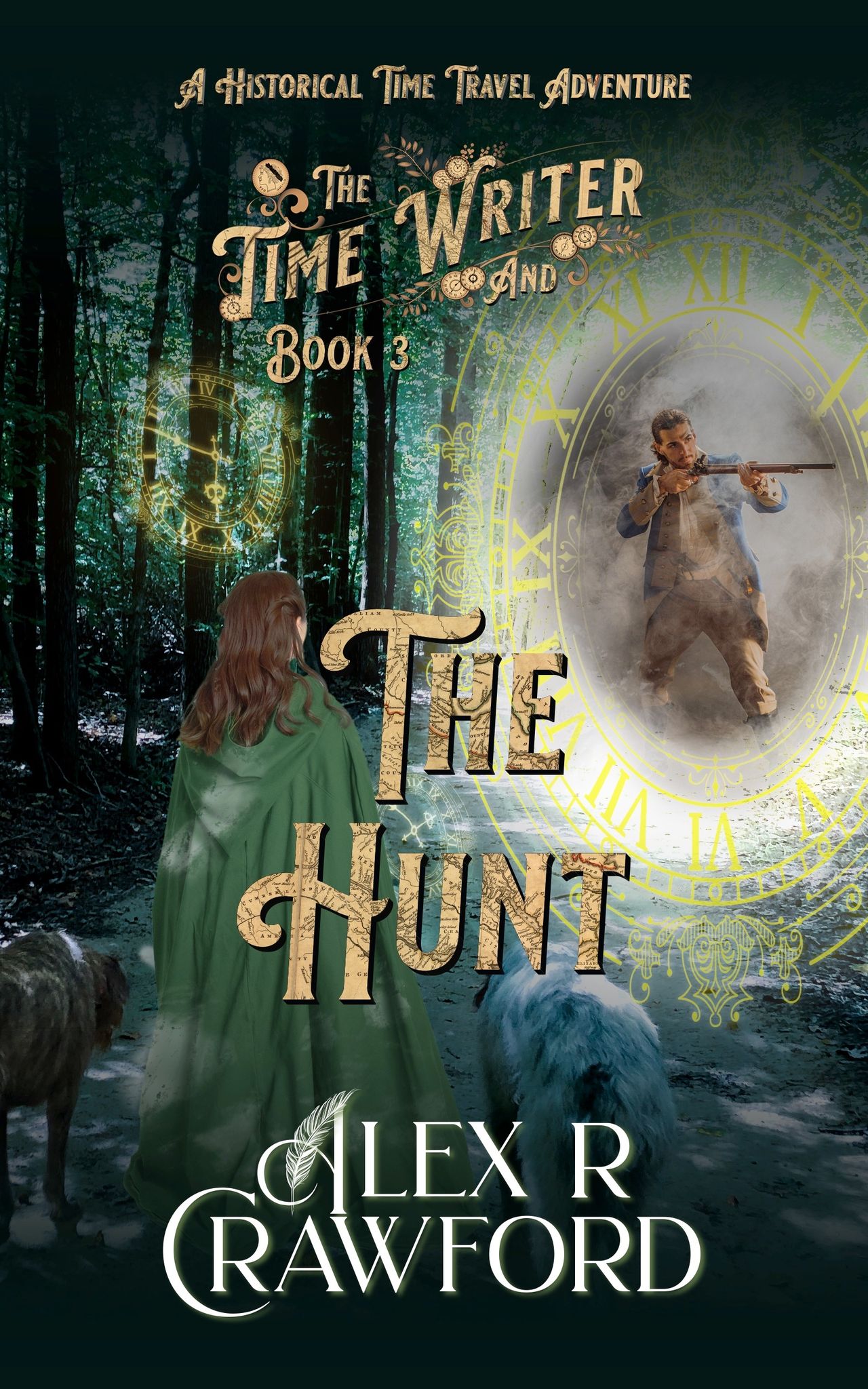 The Time Writer and The Hunt: A Historical Time Travel Adventure by ...