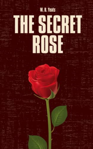 The Secret Rose: Unveiling the Esoteric Beauty of Irish Folklore in The ...