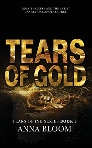 Tears of Gold (Tears of Ink) by Anna Bloom | Goodreads