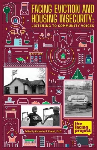 Facing Eviction and Housing Insecurity by Katherine R Rowell | Goodreads
