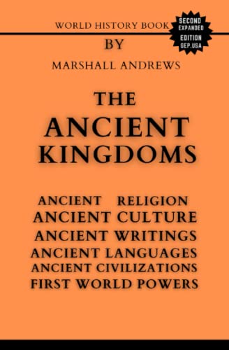 WORLD HISTORY BOOK: ANCIENT KINGDOMS: ANCIENT RELIGION, CULTURE ...