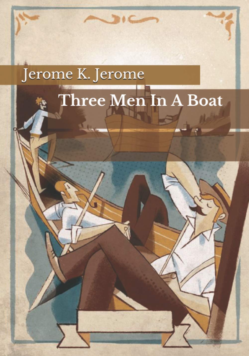 Three Men In A Boat by Jerome K. Jerome | Goodreads