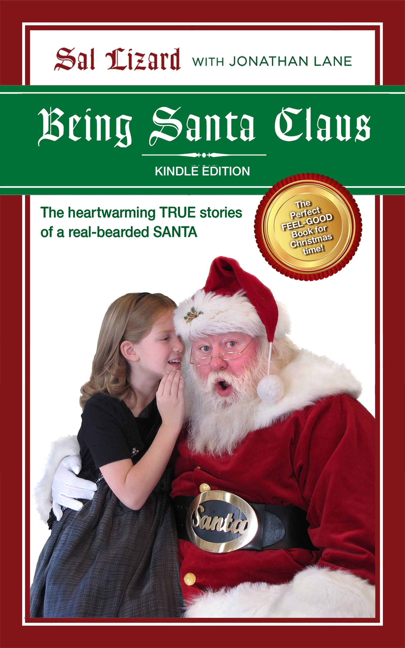 Being Santa Claus: The heartwarming TRUE stories of a real-bearded ...