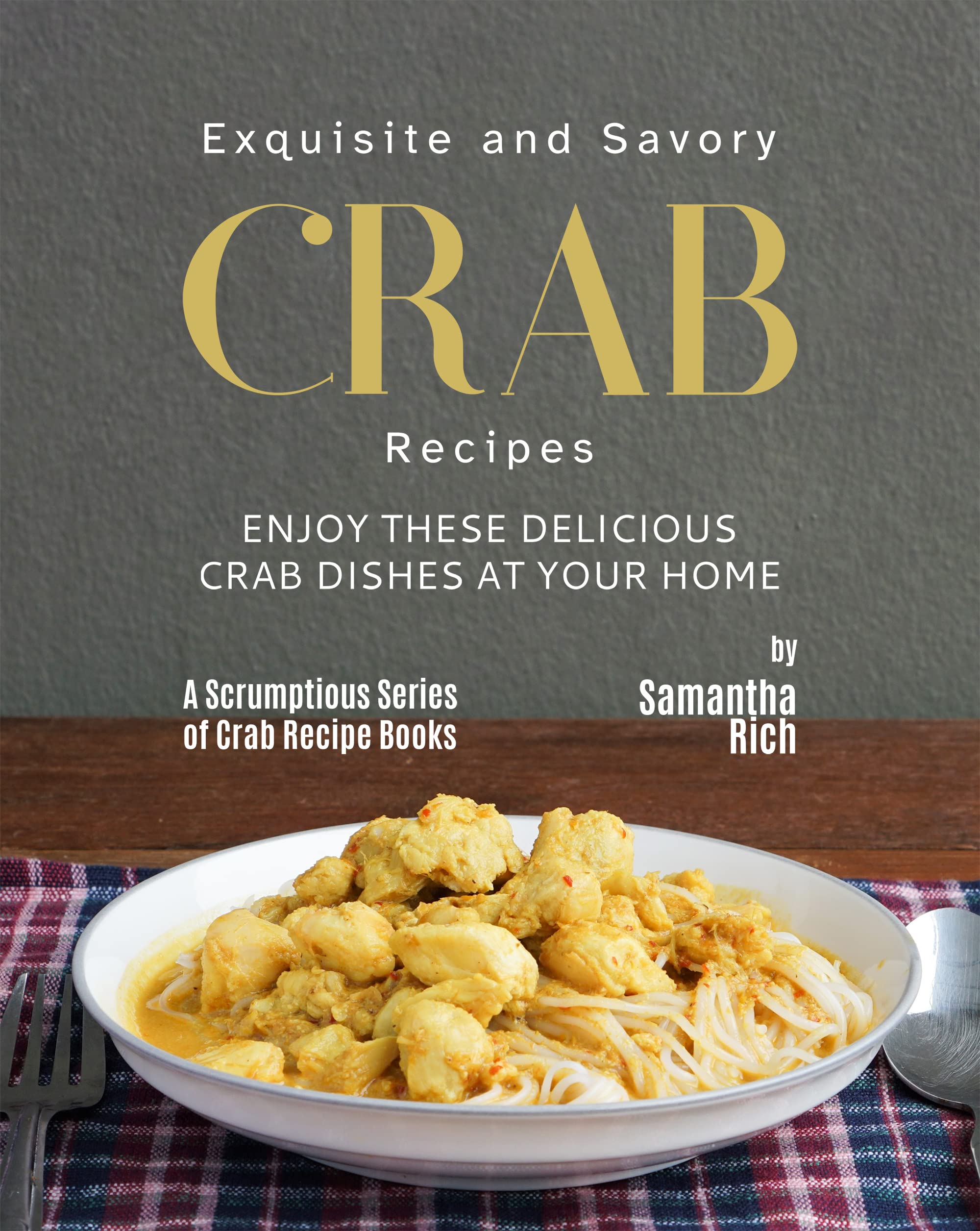 Exquisite and Savory Crab Recipes: Enjoy These Delicious Crab Dishes at ...