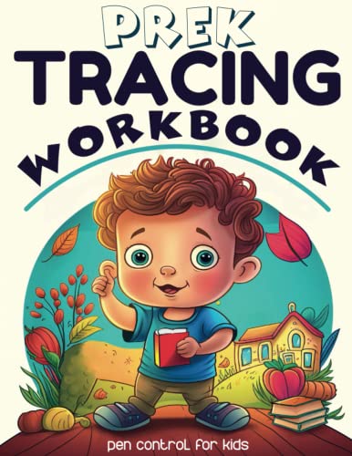PreK Tracing Workbook: Pen Control Fine Motor Skills Training Exercise ...