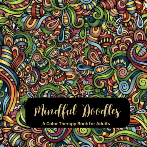 Mindful Doodles: A color therapy book for Adults by Mr Manuraj Sedhu ...