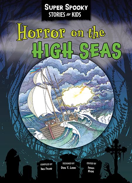 Horror On The High Seas by Sequoia Kids Media | Goodreads