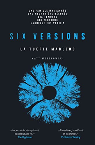 Six versions - Tome 2 La tuerie McLeod by Matt Wesolowski | Goodreads