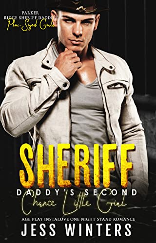 Sheriff Daddy's Second Chance Little Girl by Jess Winters | Goodreads