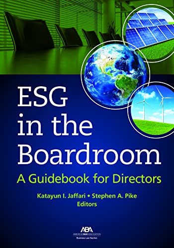ESG in the Boardroom: A Guidebook for Directors by Katayun Iris Jaffari ...