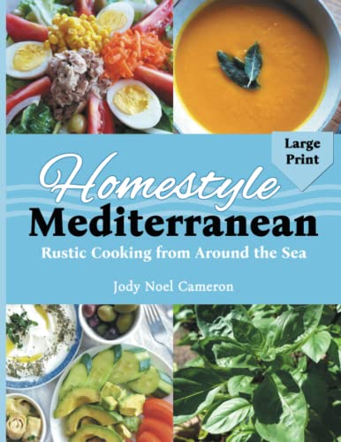 Homestyle Mediterranean: Rustic Cooking from Around the Sea *** LARGE ...