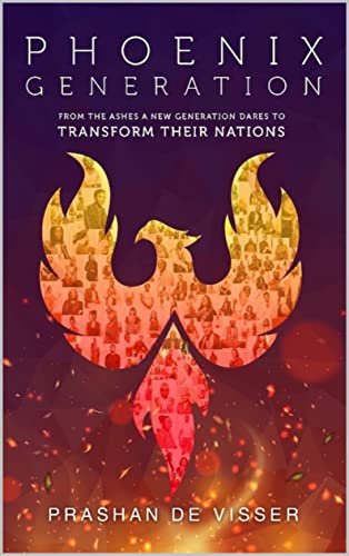 Phoenix Generation by Prashan De Visser | Goodreads