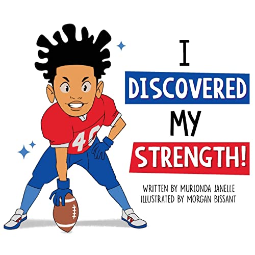 I Discovered My Strength by Murlonda Janelle Webb | Goodreads