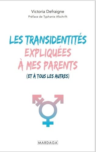 Les transidentités expliquées à mes parents (et à tous les autres) by ...