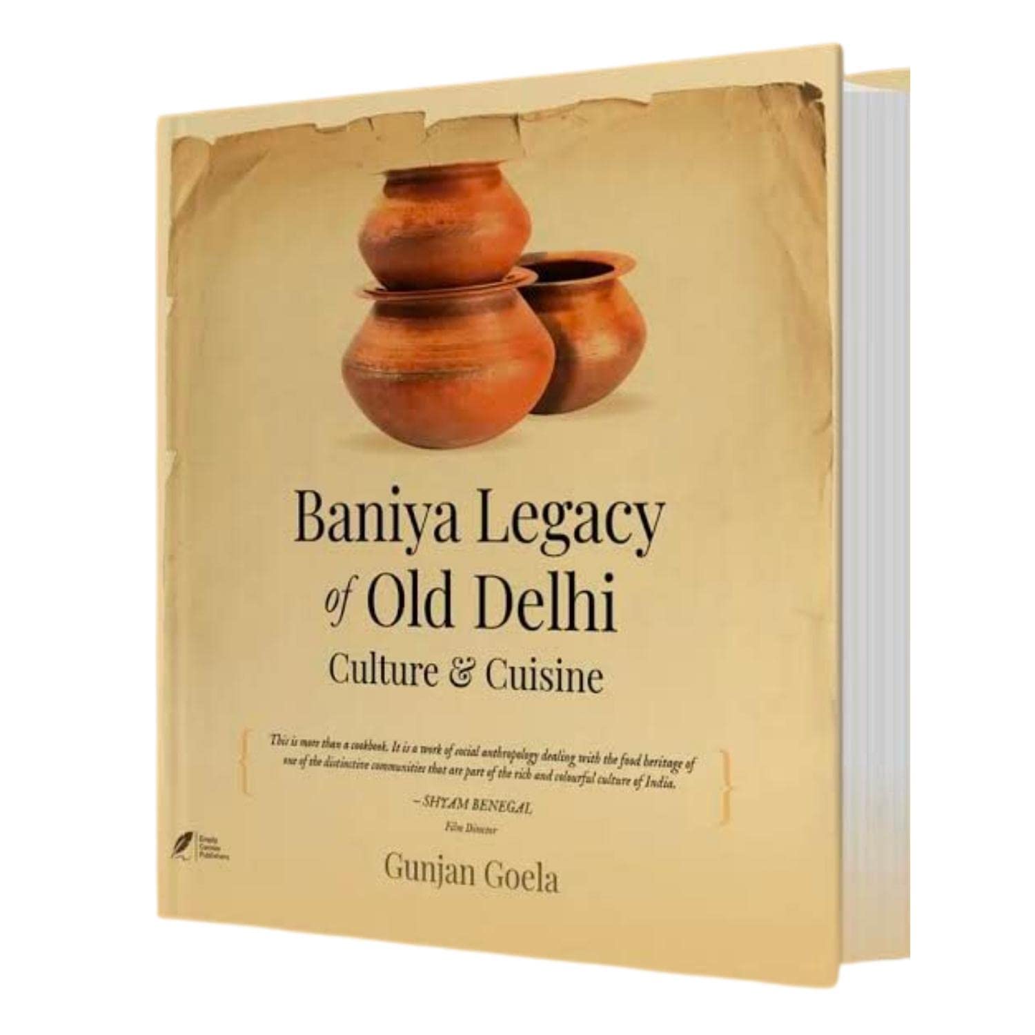 Baniya Legacy of Old Delhi: Culture and Cuisine by GUNJAN GOELA | Goodreads