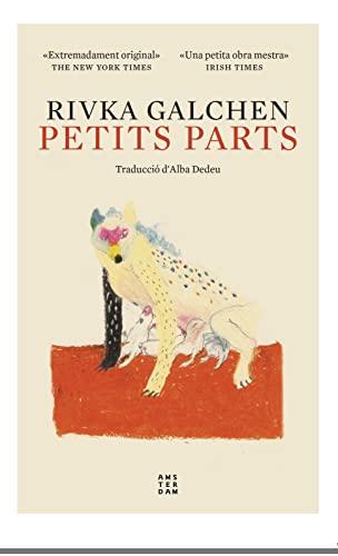 Petits parts (Catalan Edition) by Rivka Galchen | Goodreads