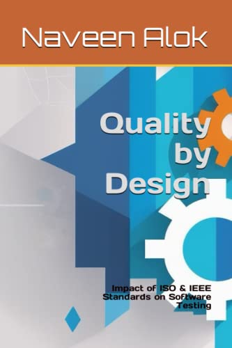 Quality by Design: Impact of ISO & IEEE Standards on Software Testing ...