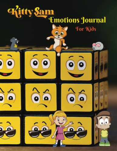 Kitty Sam Emotions Journal For Kids: Feelings Journal For Kids, Guided ...