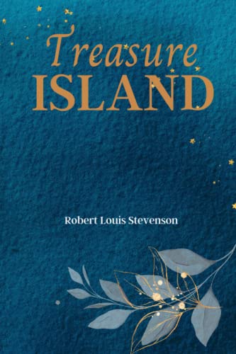 Treasure Island: Set Sail for Adventure with 'Treasure Island,' a ...