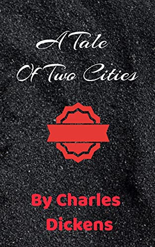 Tale Of Two Cities By Charles Dickens Illustrated Edition by Charles ...