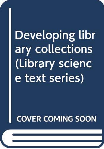 Developing library collections by G. Edward Evans | Goodreads