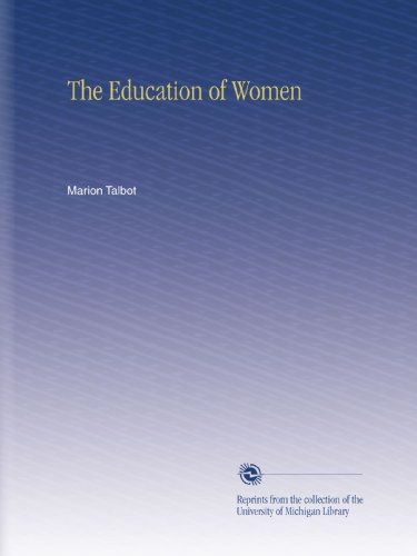 The Education of Women by Marion Talbot | Goodreads