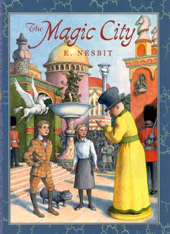The Magic City (Books of Wonder (Seastar Hardcover)) by E. Nesbit ...