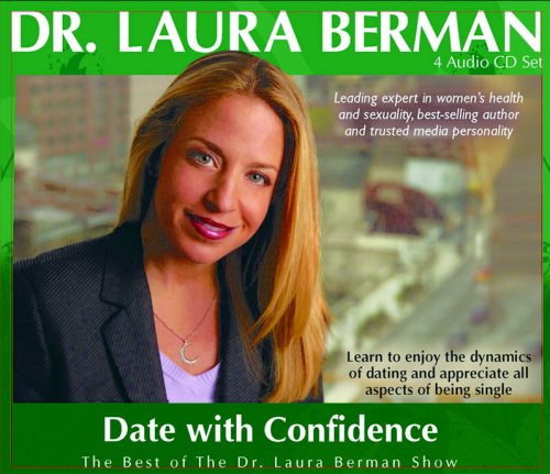 Dr Laura Berman 4 Audio Set 3date With Confidence By Laura Berman