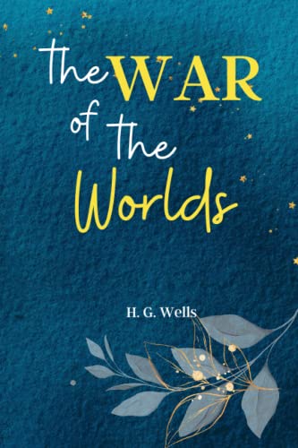 The War of the Worlds: Experience the Epic Battle for Earth with 'The ...