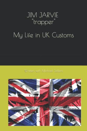 My Life in UK Customs by JIM JARVIE | Goodreads