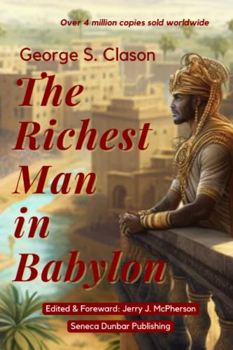 The Richest Man In Babylon: Original Text With Added Foreward by George ...
