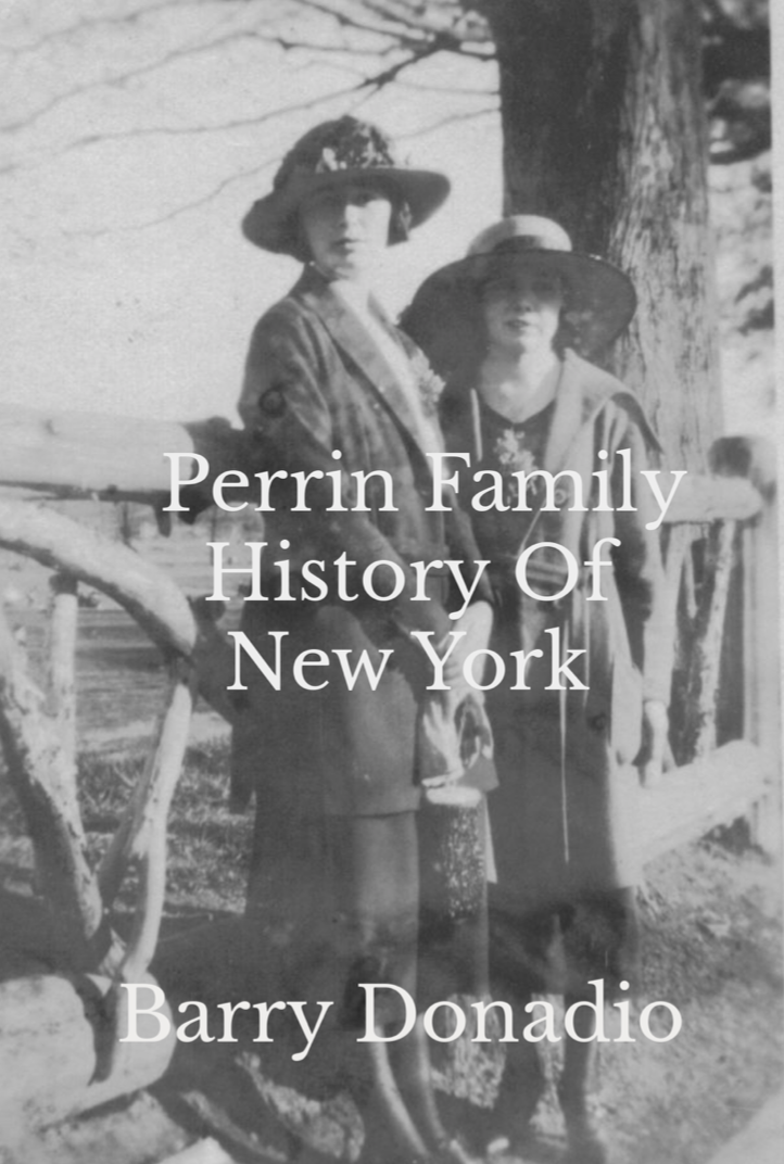 Perrin Family History Of New York by Barry Donadio | Goodreads