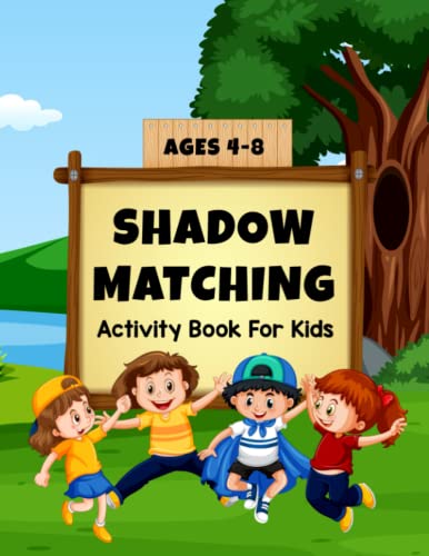Shadow Matching Activity Book for Kids Ages 4-8: A Fun Kids Puzzle ...